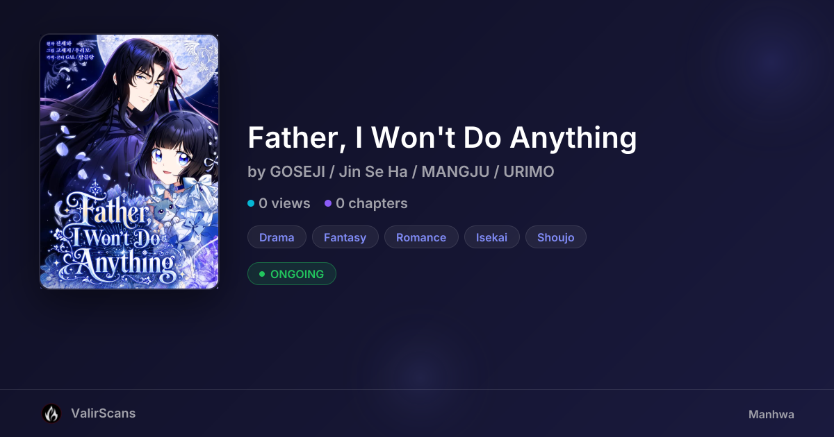 Father, I Won't Do Anything by GOSEJI / Jin Se Ha / MANGJU / URIMO ...